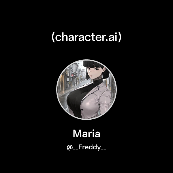 Chat with Maria | character.ai | AI Chat, Reimagined–Your Words. Your ...