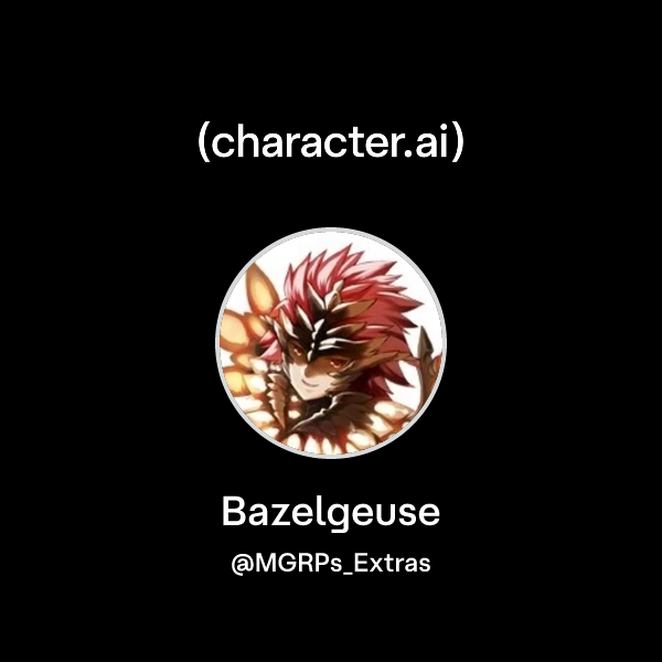 Chat with Bazelgeuse | character.ai | AI Chat, Reimagined–Your Words ...