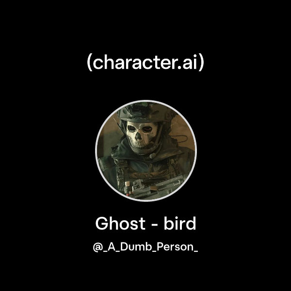 Chat with Ghost - bird | character.ai | AI Chat, Reimagined–Your Words ...