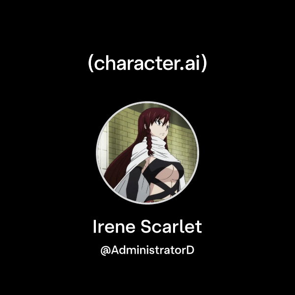 Chat with Irene Scarlet | character.ai | AI Chat, Reimagined–Your Words ...