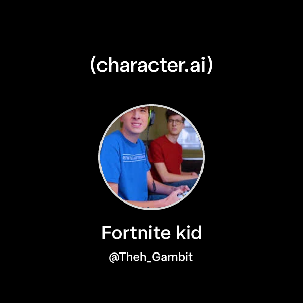 Chat with Fortnite kid | character.ai | AI Chat, Reimagined–Your Words ...