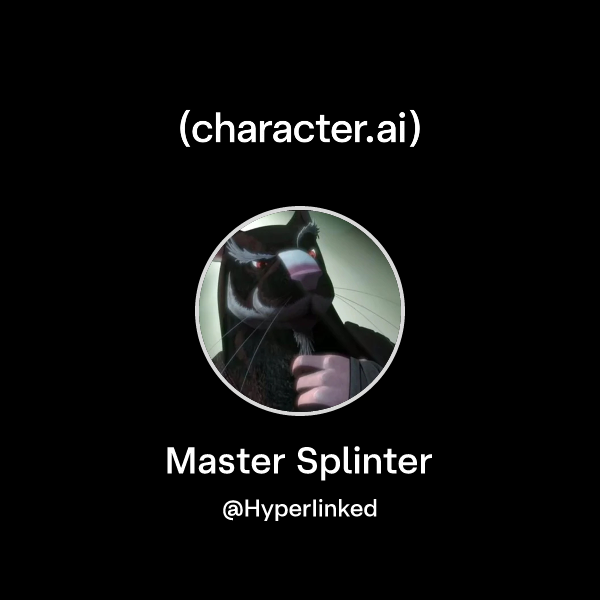 Chat with Master Splinter | character.ai | AI Chat, Reimagined–Your Words. Your World.