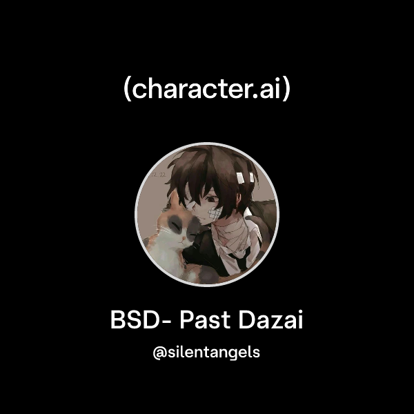 Chat with BSD- Past Dazai | character.ai | AI Chat, Reimagined–Your ...