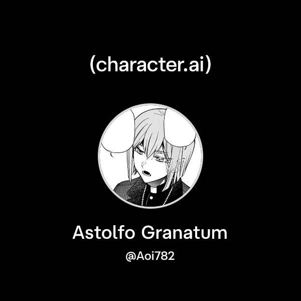 Chat with Astolfo Granatum | character.ai | AI Chat, Reimagined–Your ...