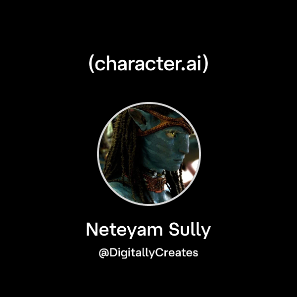 Chat with Neteyam Sully | character.ai | Personalized AI for every ...