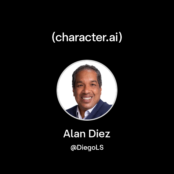 Chat with Alan Diez | character.ai | Personalized AI for every moment of your day
