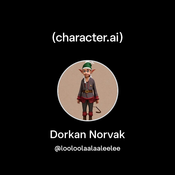 Chat with Dorkan Norvak | character.ai | Personalized AI for every ...