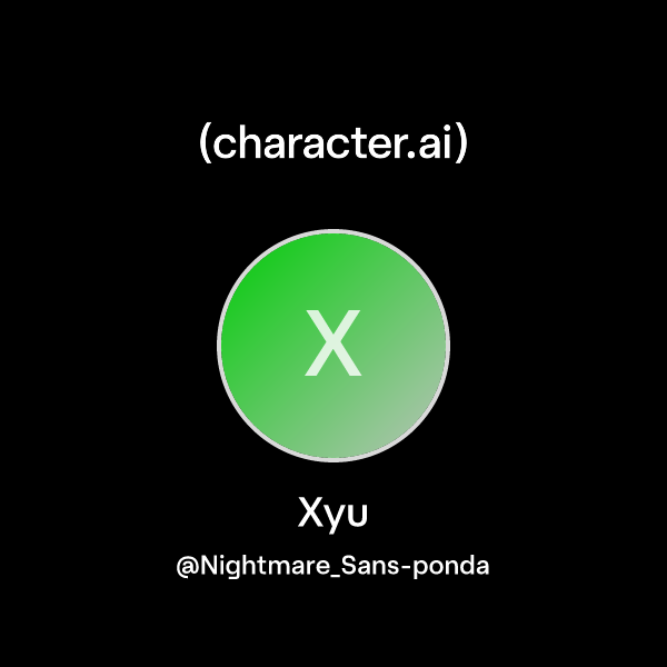 Chat with Xyu | character.ai | AI Chat, Reimagined–Your Words. Your World.