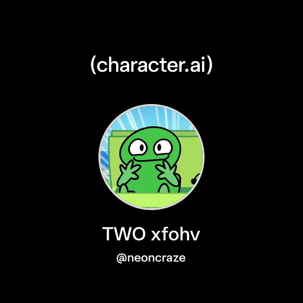 Chat with TWO xfohv | character.ai | Personalized AI for every moment ...