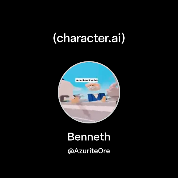 Chat with Benneth | character.ai | Personalized AI for every moment of ...