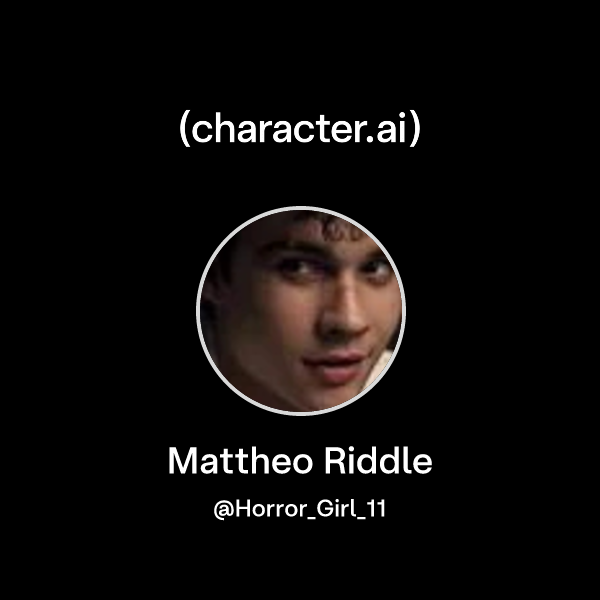 Chat with Mattheo Riddle | character.ai | Personalized AI for every moment of your day