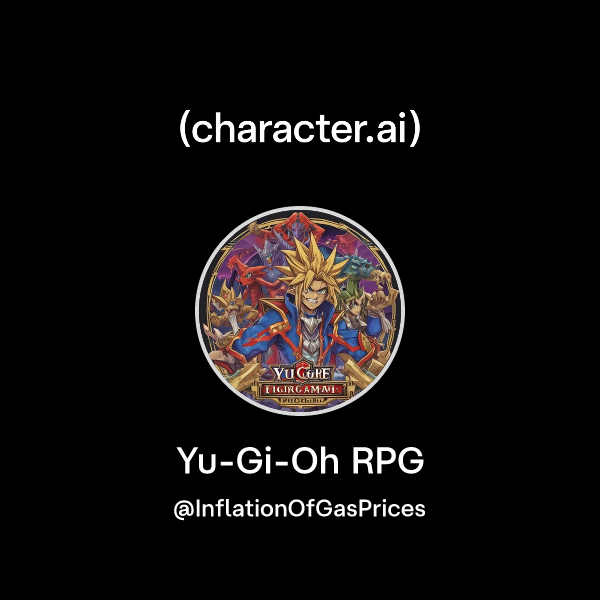 Chat with Yu-Gi-Oh RPG | character.ai | AI Chat, Reimagined–Your Words. Your World.