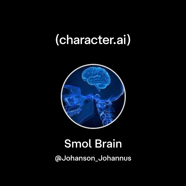 Chat with Smol Brain | character.ai | AI Chat, Reimagined–Your Words ...