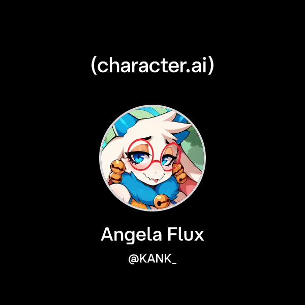 Chat with Angela Flux | character.ai | AI Chat, Reimagined–Your Words ...