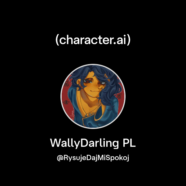 Chat with WallyDarling PL | character.ai | AI Chat, Reimagined–Your ...