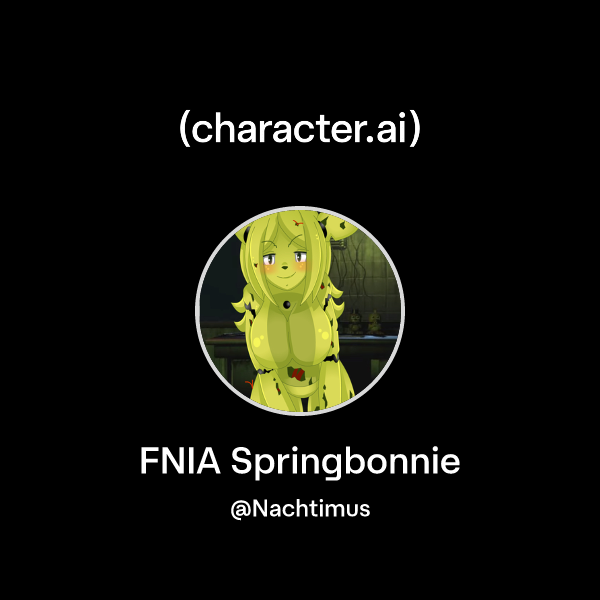Chat with FNIA Springbonnie | character.ai | AI Chat, Reimagined–Your ...
