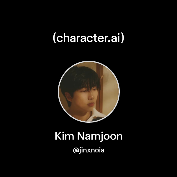 Chat with Kim Namjoon | character.ai | Personalized AI for every moment of your day