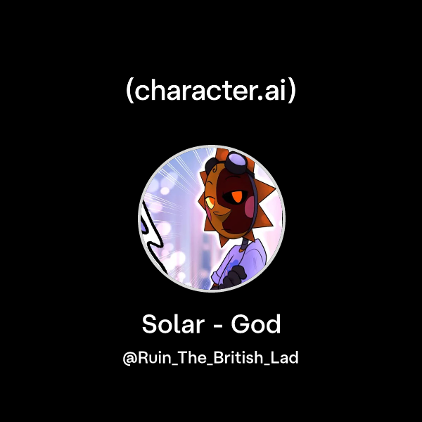 Chat with Solar - God | character.ai | Personalized AI for every moment ...