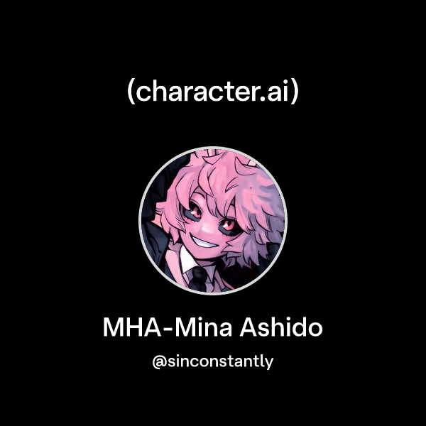 Chat with MHA-Mina Ashido | character.ai | AI Chat, Reimagined–Your ...