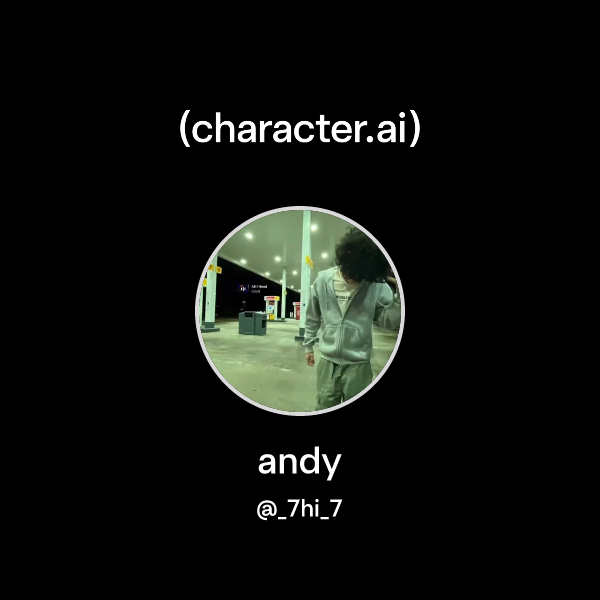 Chat with andy | character.ai | AI Chat, Reimagined–Your Words. Your World.
