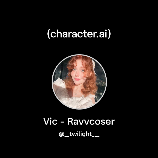Chat with Vic - Ravvcoser | character.ai | Personalized AI for every ...