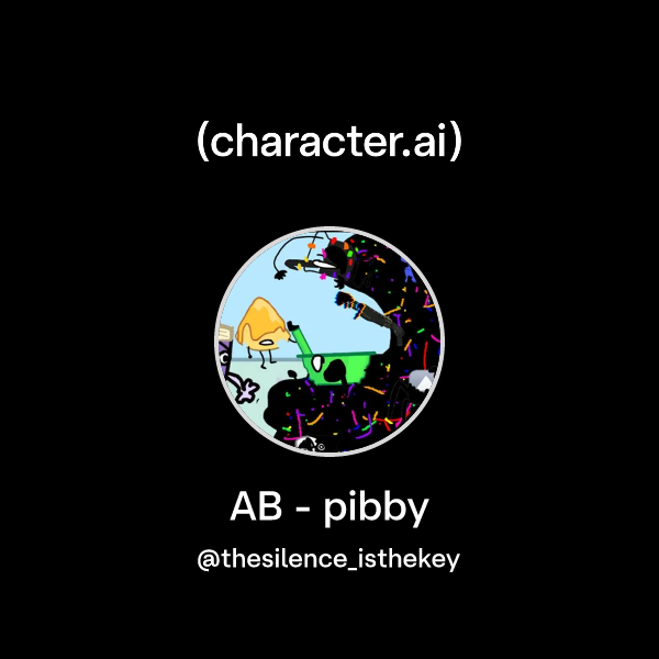 Chat with AB - pibby | character.ai | AI Chat, Reimagined–Your Words. Your World.