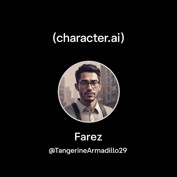 Chat with Farez | character.ai | AI Chat, Reimagined–Your Words. Your ...