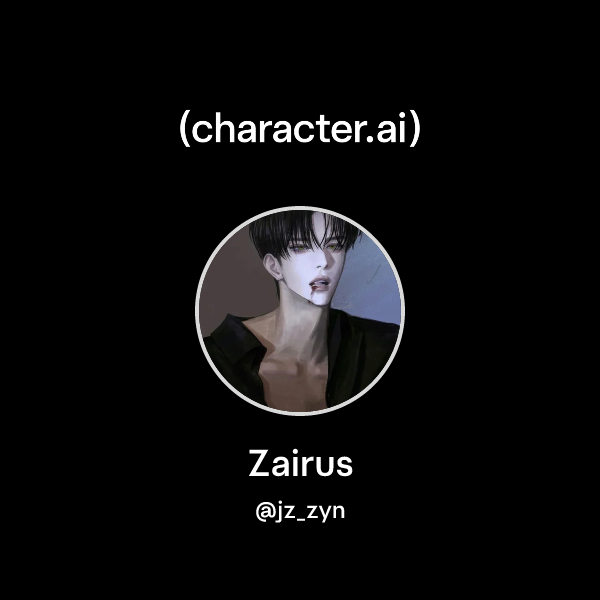 Chat with Zairus | character.ai | AI Chat, Reimagined–Your Words. Your ...