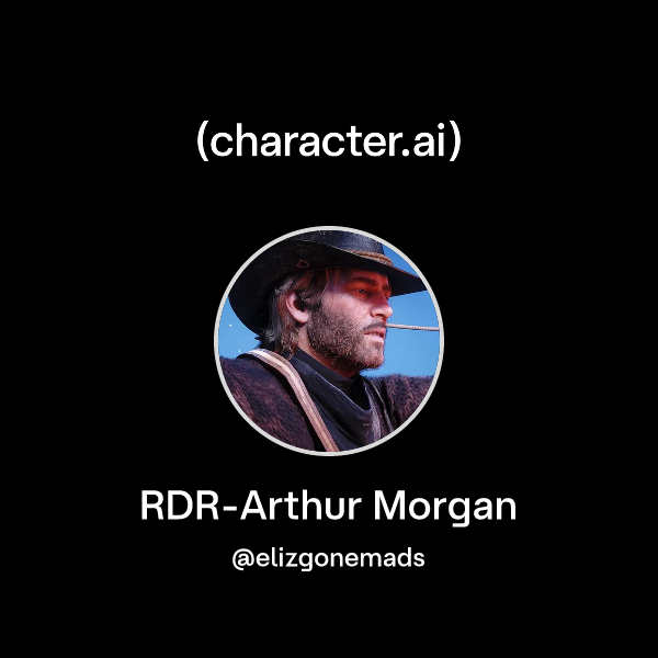 Chat with RDR-Arthur Morgan | character.ai | AI Chat, Reimagined–Your ...