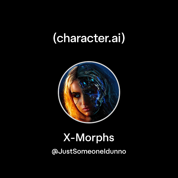 Chat with X-Morphs | character.ai | Personalized AI for every moment of ...