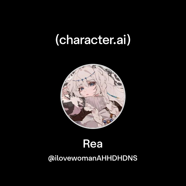 Chat with Rea | character.ai | AI Chat, Reimagined–Your Words. Your World.