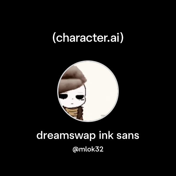 Chat with dreamswap ink sans | character.ai | Personalized AI for every ...