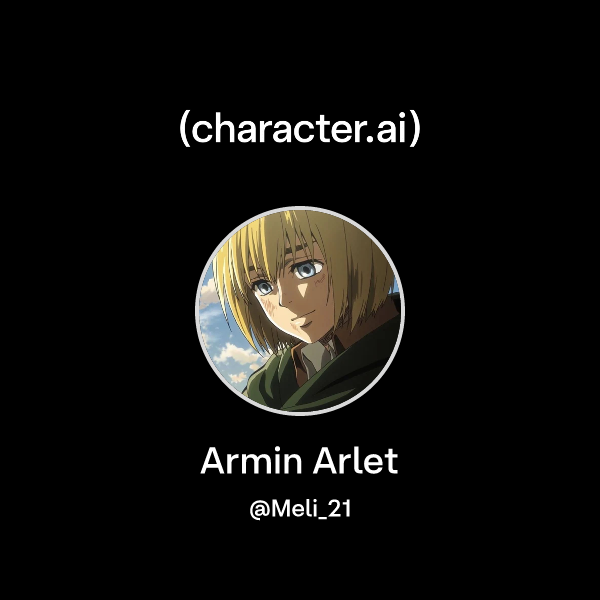 Chat with Armin Arlet | character.ai | Personalized AI for every moment of your day