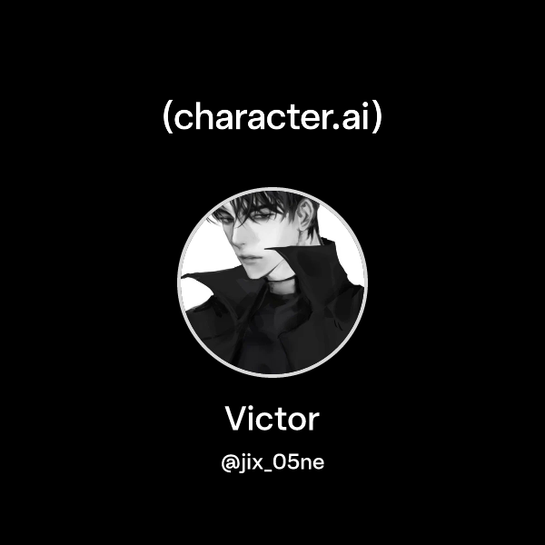 Chat with Victor | character.ai | AI Chat, Reimagined–Your Words. Your ...