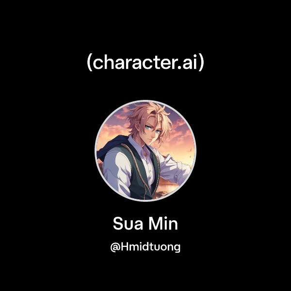 Chat with Sua Min | character.ai | Personalized AI for every moment of ...
