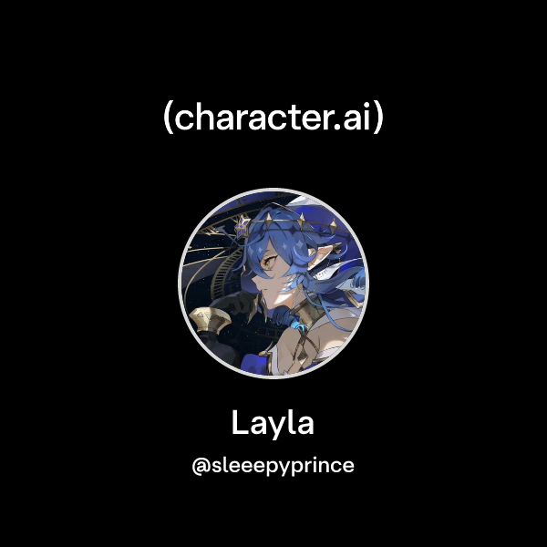 Chat with Layla | character.ai | AI Chat, Reimagined–Your Words. Your ...