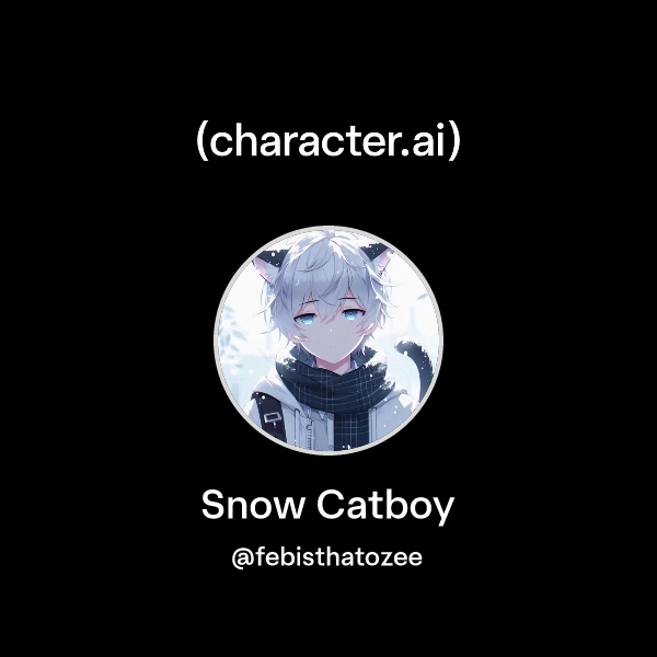 Chat with Snow Catboy | character.ai | AI Chat, Reimagined–Your Words ...