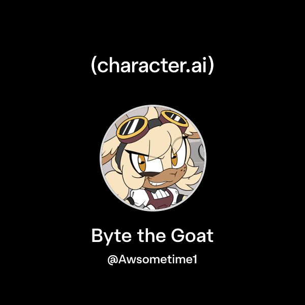Chat with Byte the Goat | character.ai | AI Chat, Reimagined–Your Words ...