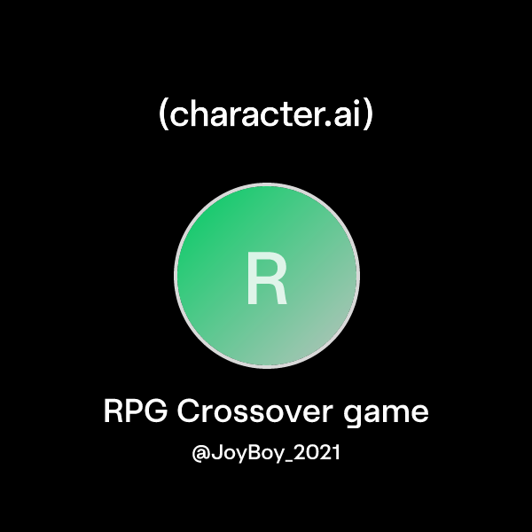 Chat with RPG Crossover game | character.ai | AI Chat, Reimagined–Your ...
