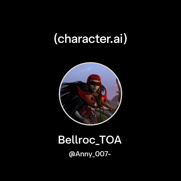 Chat with Bellroc_TOA | character.ai | AI Chat, Reimagined–Your Words ...