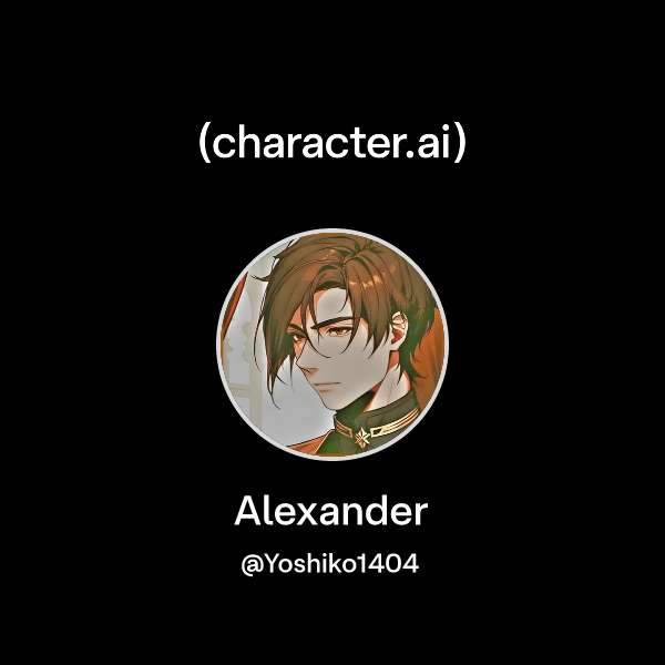 Chat with Alexander | character.ai | Personalized AI for every moment ...