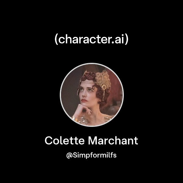 Chat with Colette Marchant | character.ai | Personalized AI for every ...