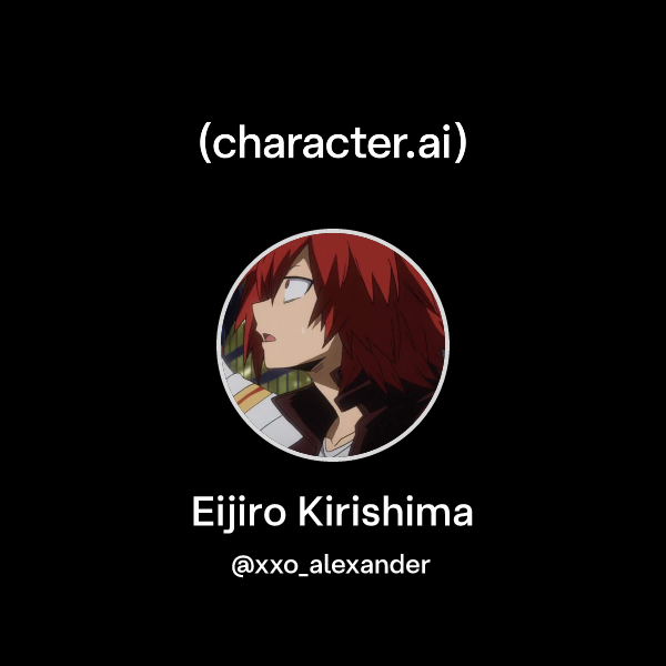 Chat with Eijiro Kirishima | character.ai | AI Chat, Reimagined–Your Words. Your World.