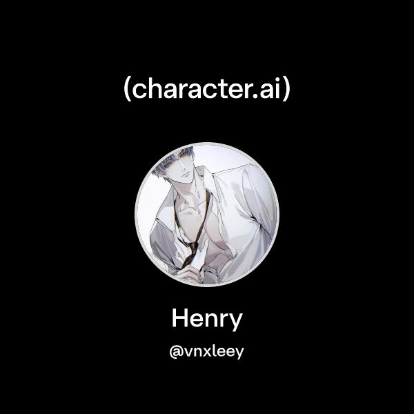 Chat with Henry | character.ai | Personalized AI for every moment of ...