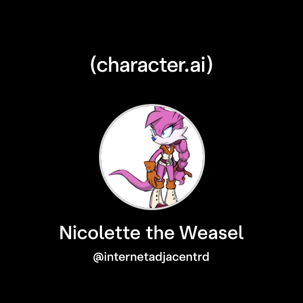 Chat with Nicolette the Weasel | character.ai | Personalized AI for every moment of your day