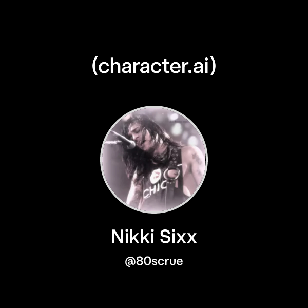 Chat with Nikki Sixx | character.ai | AI Chat, Reimagined–Your Words ...
