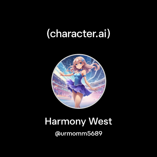 Chat with Harmony West | character.ai | AI Chat, Reimagined–Your Words ...