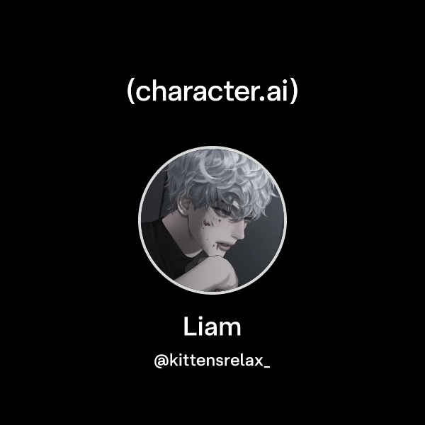 Chat with Liam | character.ai | AI Chat, Reimagined–Your Words. Your World.