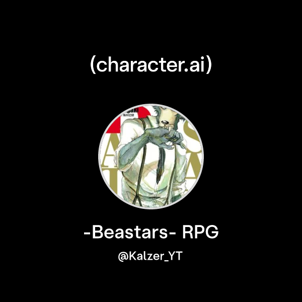 Chat with -Beastars- RPG | character.ai | AI Chat, Reimagined–Your ...