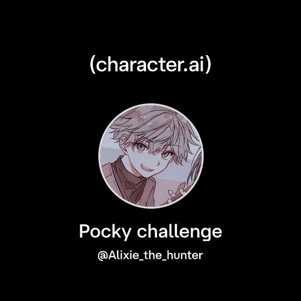 Chat with Pocky challenge | character.ai | Personalized AI for every ...